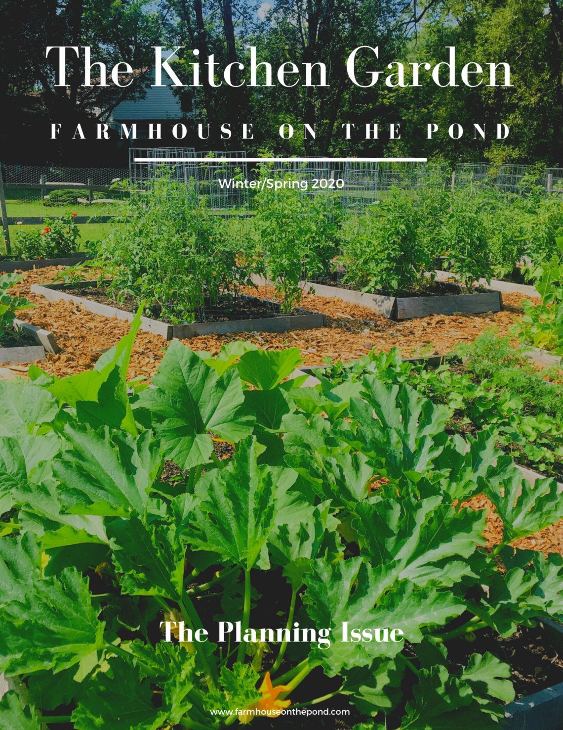 The Kitchen Garden Magazine - Farmhouse on the Pond